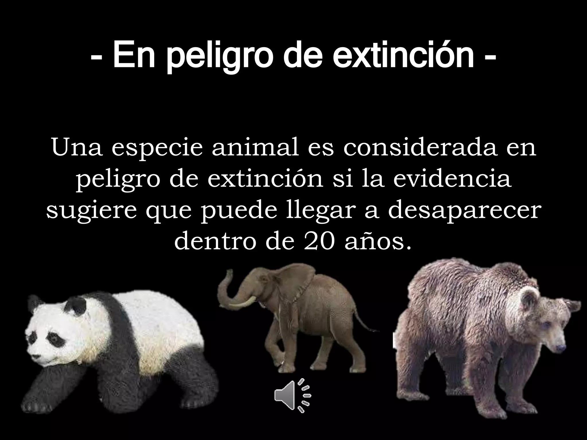 Animales en peligro de extinción | PPT