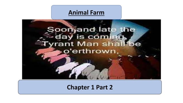 Animal Farm Chapter 1 Part 2.pptx