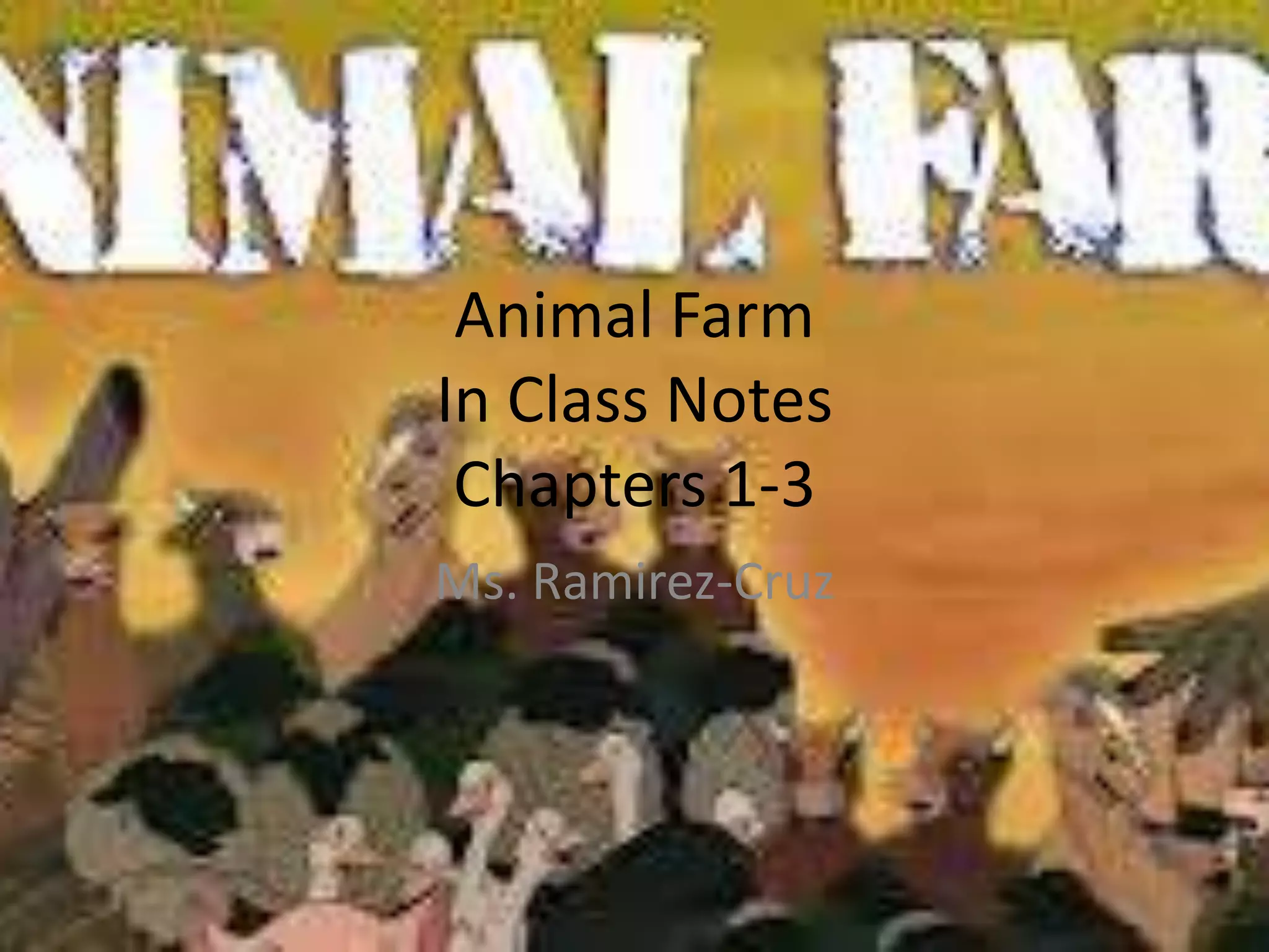 Animal farm notes 1 3 | PPT