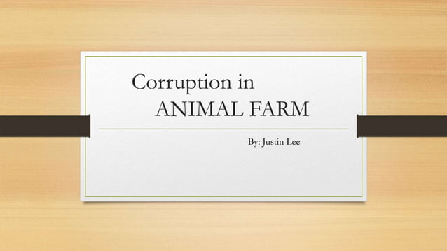 Animal farm presentation | PPTX | Fiction | Books and Literature