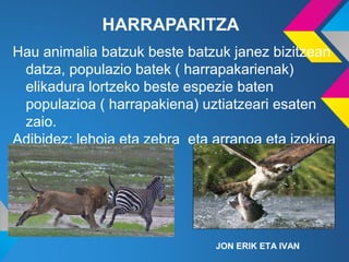 Animalien arteko harremanak | PPT