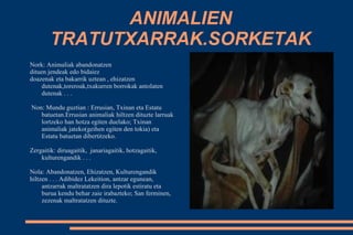 Animalien tratu txarrak | ODP