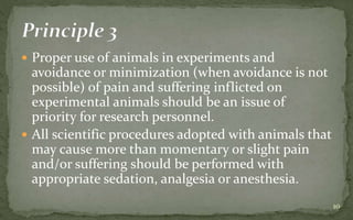 Animal laboratory care and ethical requirements | PPTX
