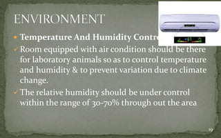 Animal laboratory care and ethical requirements | PPTX