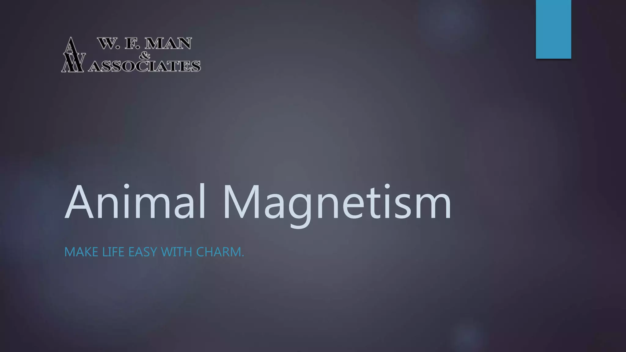 Animal Magnetism (Charisma) - WK IV | PPTX