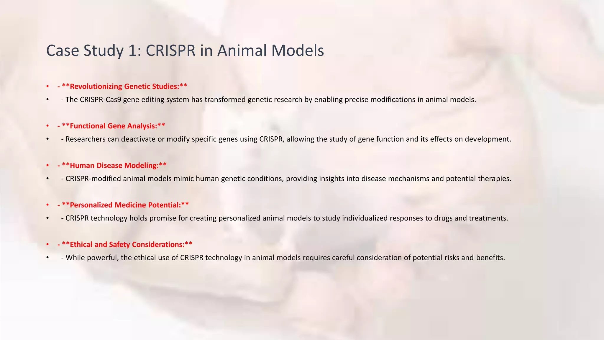 Animal Models- Use in Genetics and Developmental Biology.pptx