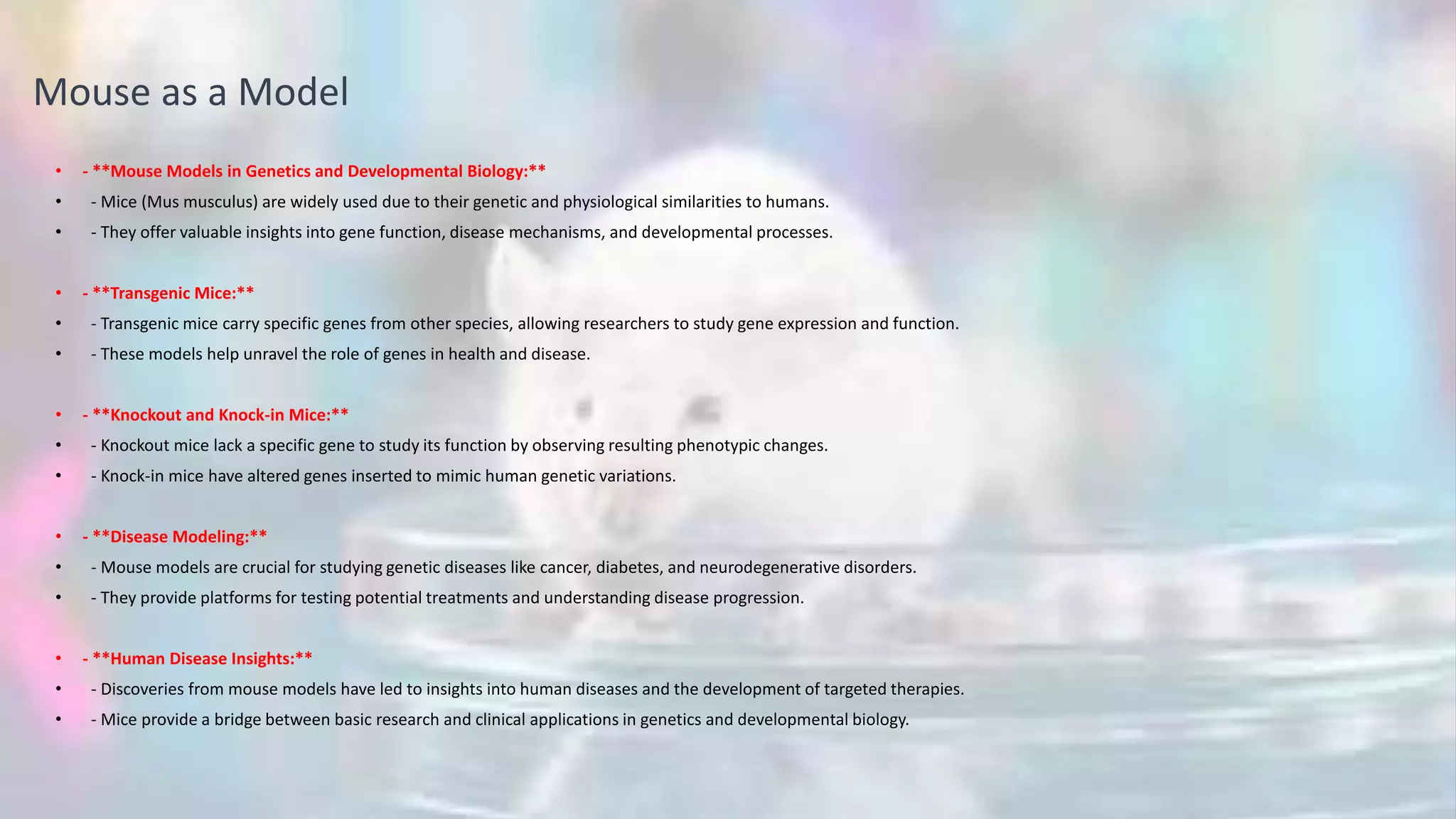 Animal Models- Use in Genetics and Developmental Biology.pptx