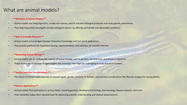Animal Models- Use in Genetics and Developmental Biology.pptx