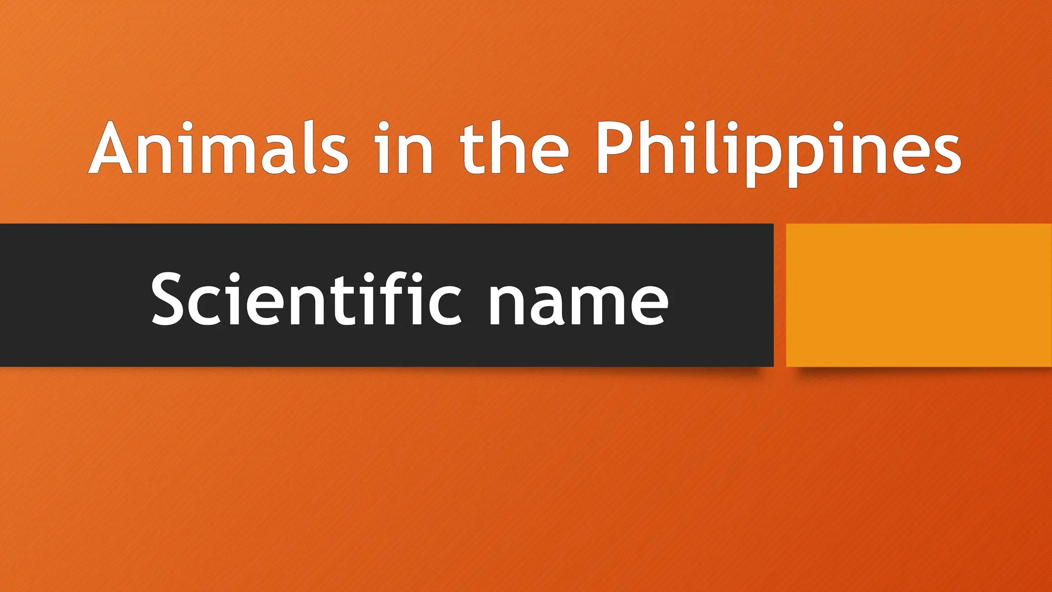animals scientific names and its characteristics | PPTX