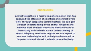 Animal Telepathy to Communicate with Animals.pptx