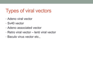 Animal viral based vectors | PPTX