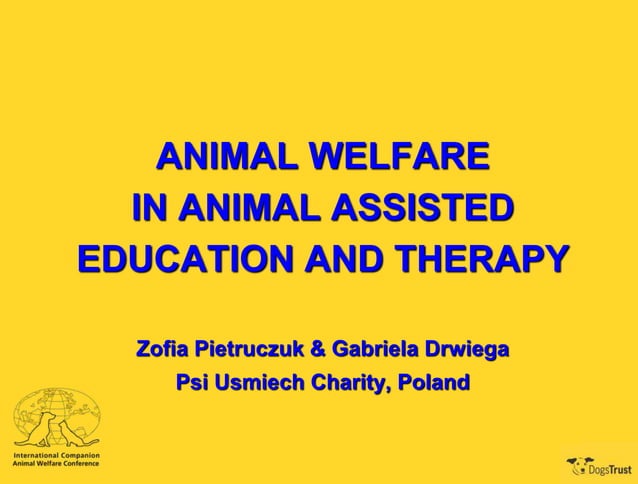 ICAWC 2013 - Animal Welfare in Animals Assisted Education & Therapy ...