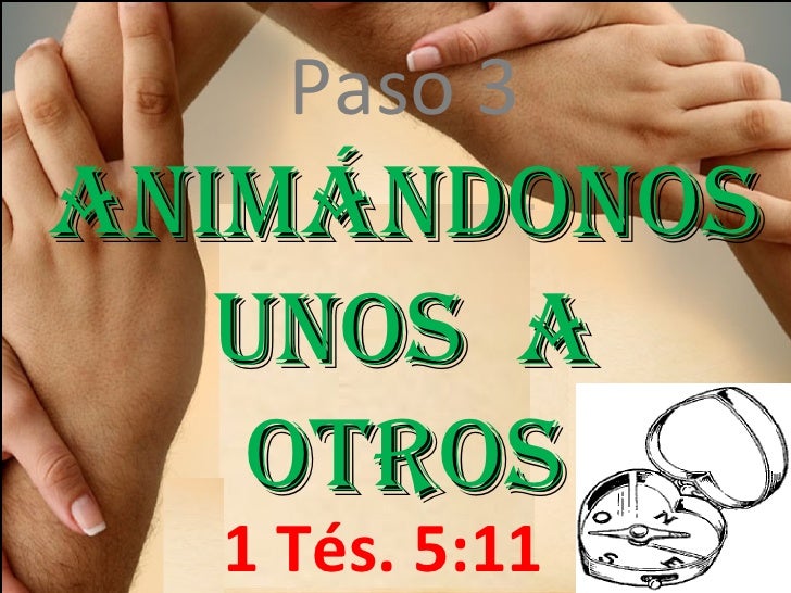 Animar unos a los otros