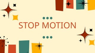 SLAID ANIMASI JENIS STOP MOTION .pptx