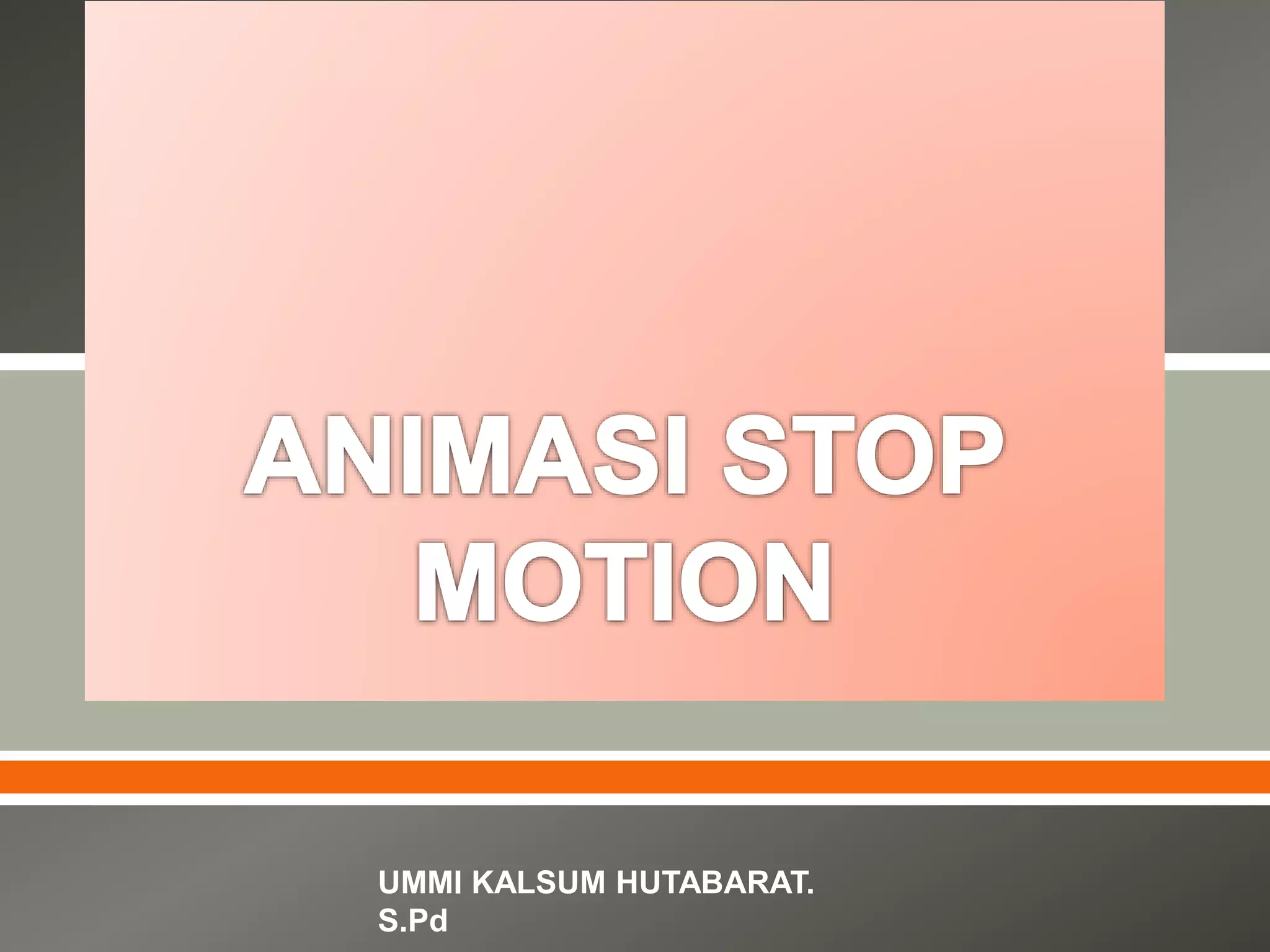 Animasi stop motion | PPT