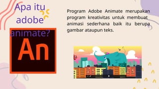 materi cara membuat animasi dengan adobe animate | PPTX