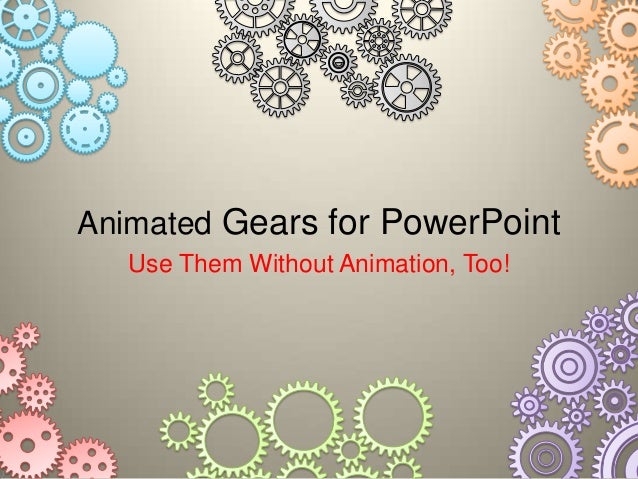 Animated Gears for PowerPoint