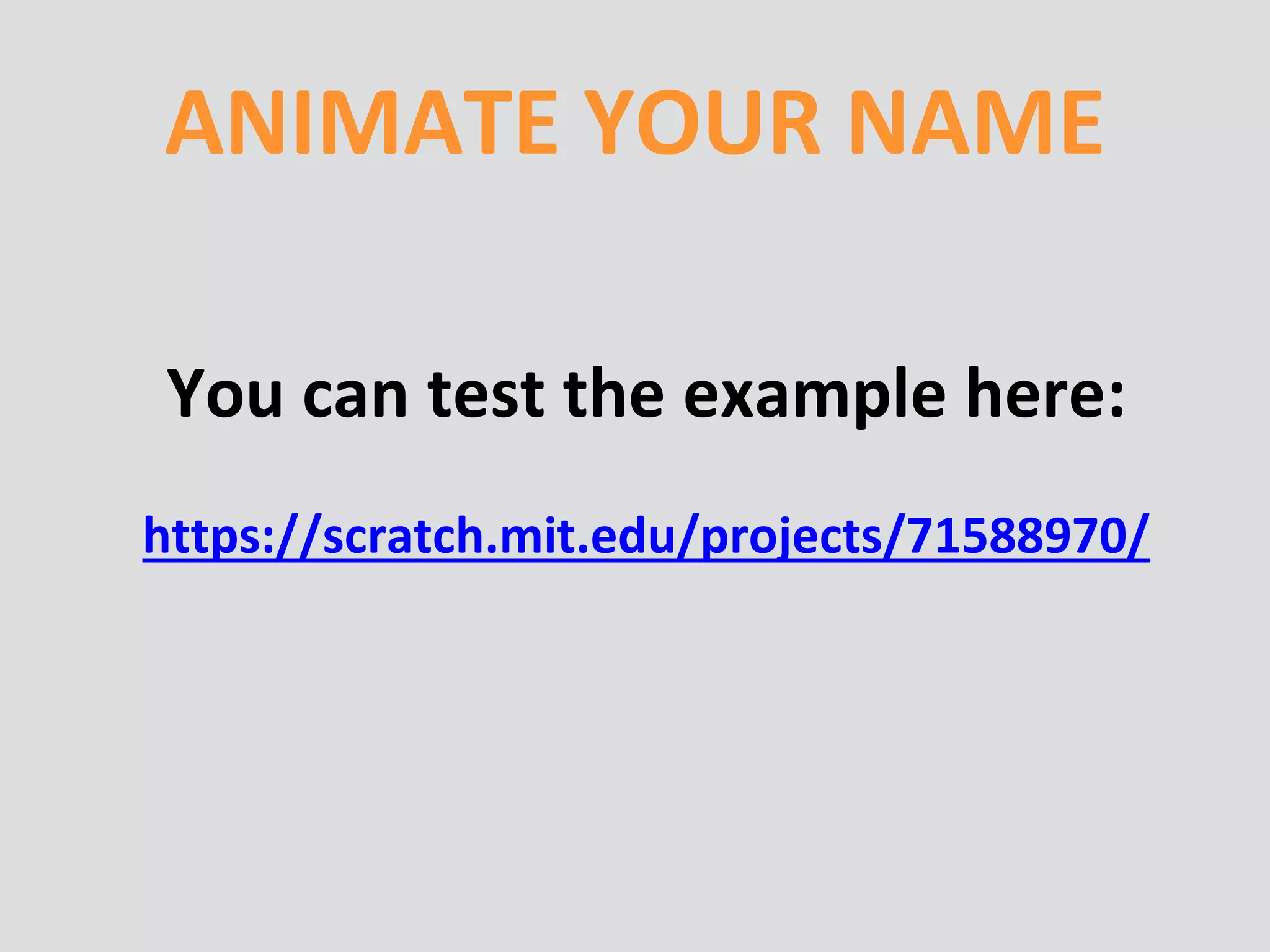 Animate your name in SCRATCH | PPTX