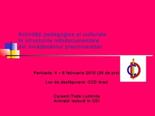 Animatii lectura in cdi | PPT