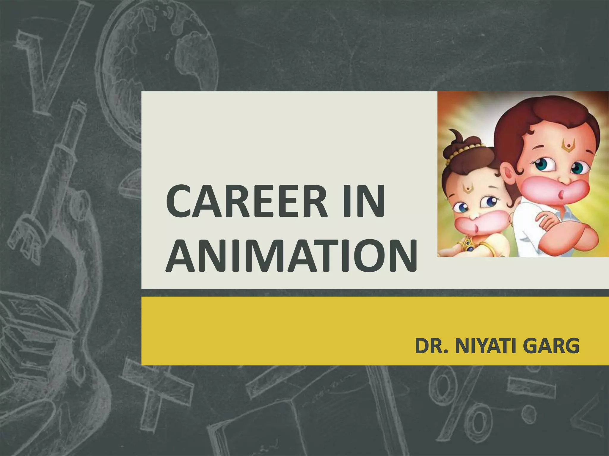 Career in Animation | PPTX