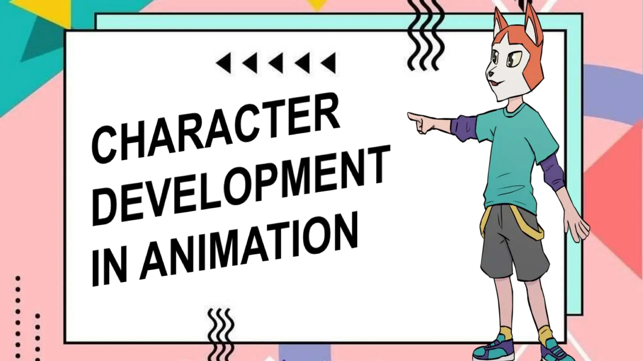 Animation-Character-Development and stages | PPTX