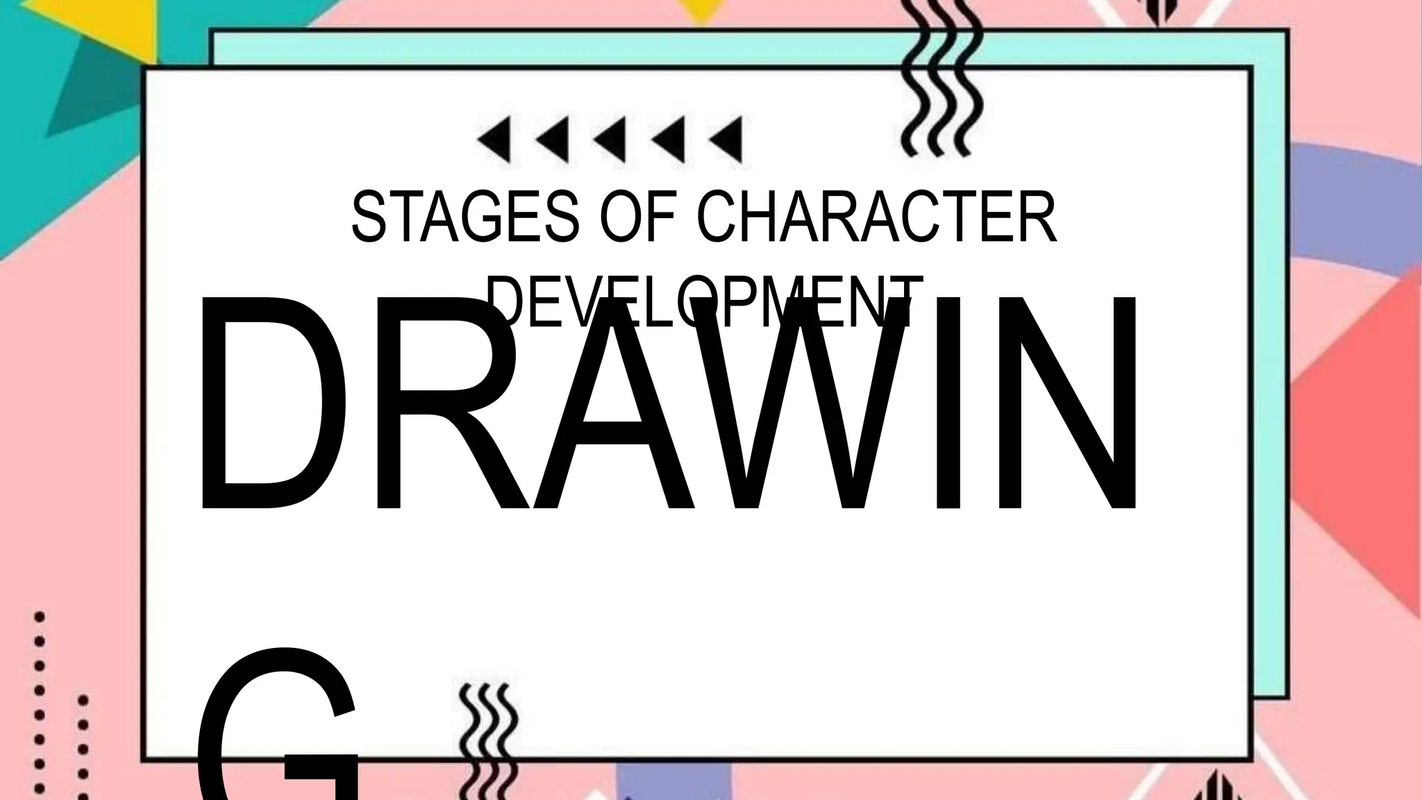 Animation-Character-Development and stages | PPTX