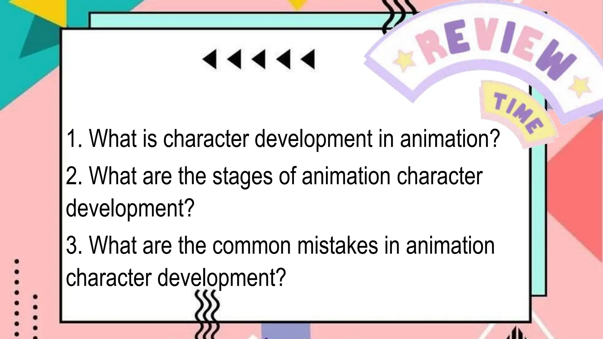 Animation-Character-Development and stages | PPTX