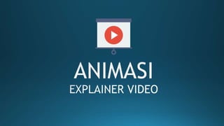 _ ANIMATION - PELATIHAN EXPLAINER VIDEO.pptx
