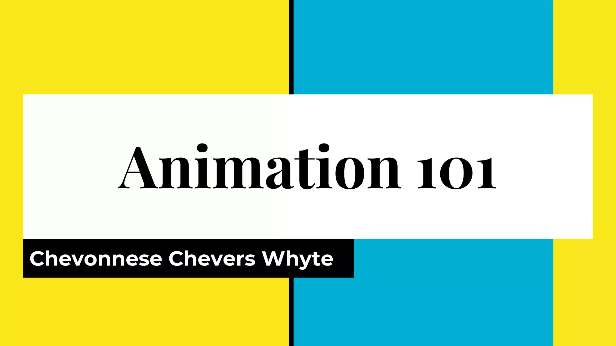 Animation 101 | PPT | Free Download