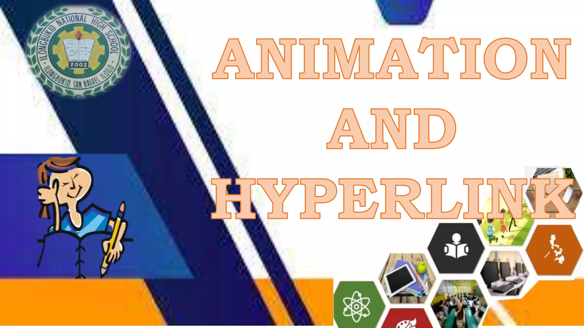 ANIMATION AND HYPERLINK.pptx