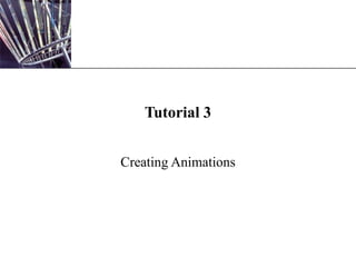 Animation Basics (Tutorial III).ppt