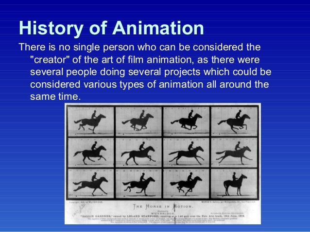 History and Process of Animation