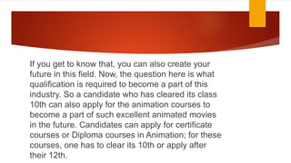 Animation Courses After 10th - Arena Animation Tilak Road | PPT