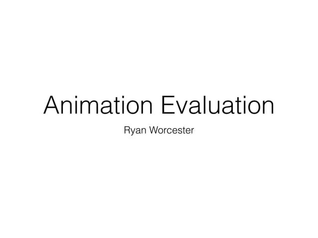 Animation evaluation | PDF | Computer Animation | Computer Software and ...