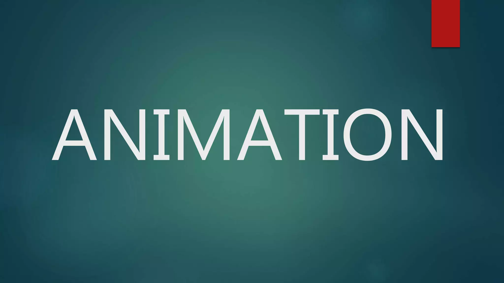 ANIMATION lesson 1.pptx