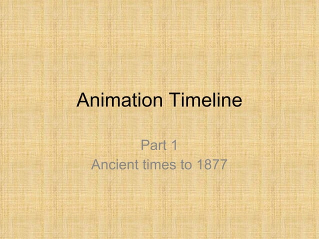 Animation Timeline BC to 1877 | PPT | Computer Animation | Computer ...