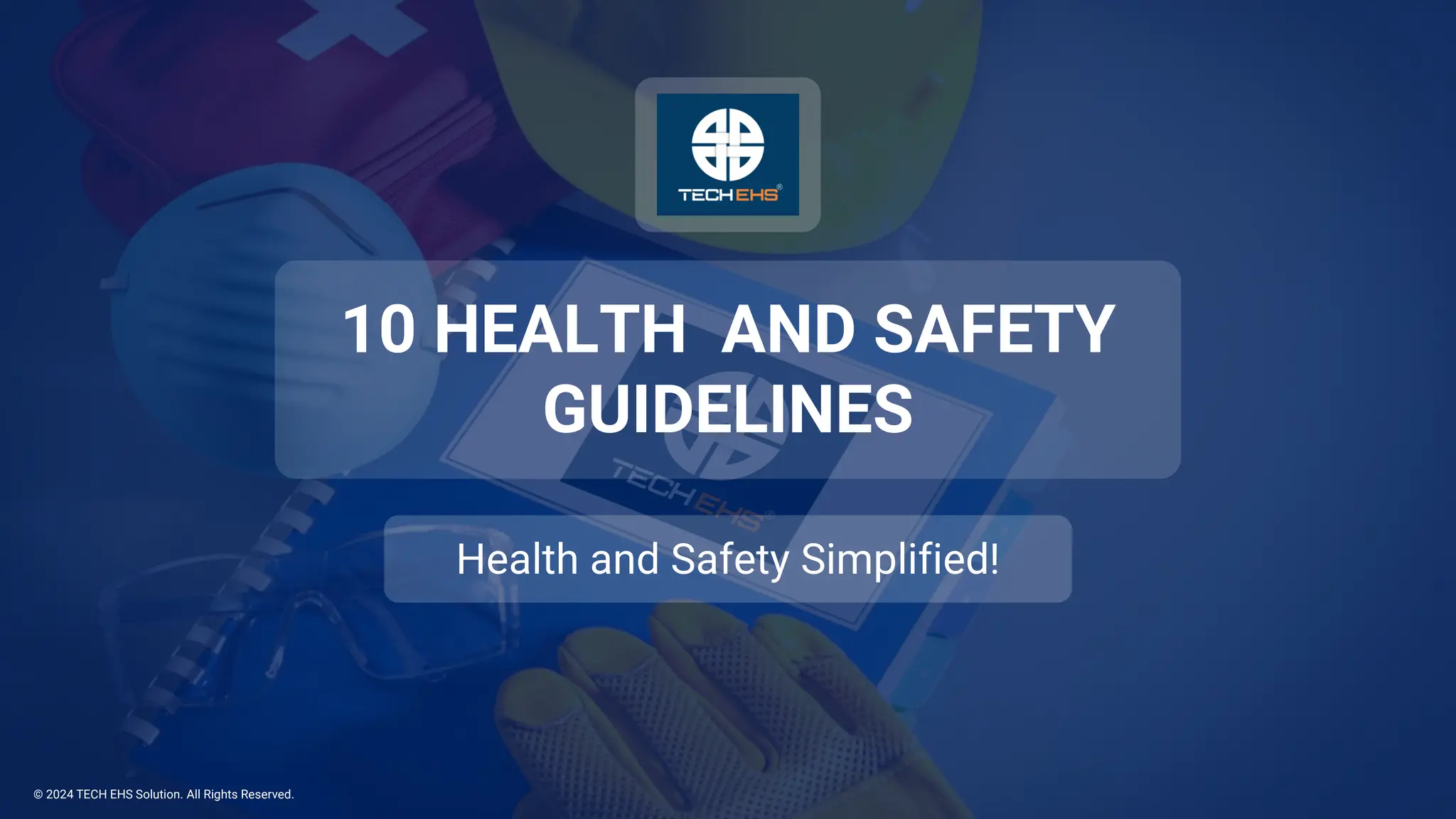 10 Health And Safety Guidelines - TECH EHS | PDF