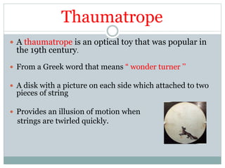Thaumatrope presentation | PPTX