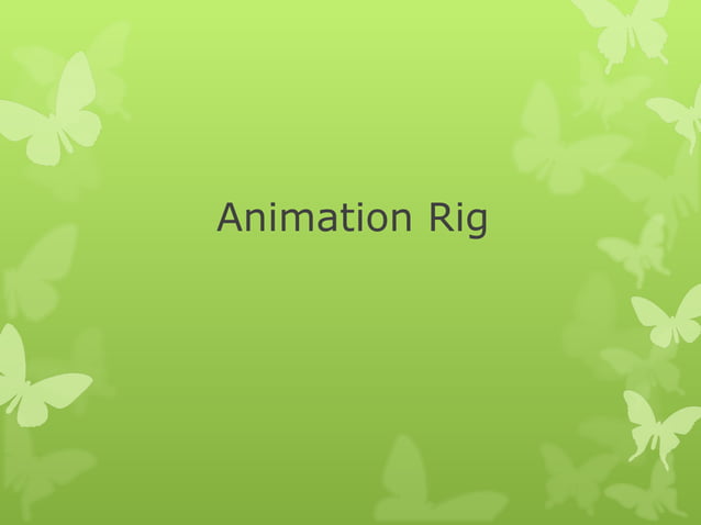 Animation rig set up | PPT