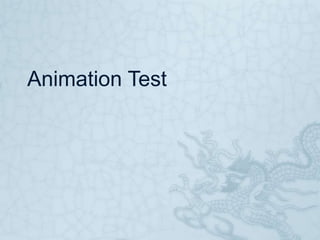 Animation test | PPTX