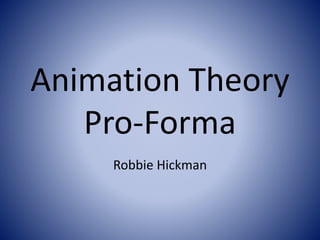 Animation theory pro forma (2) | PPTX