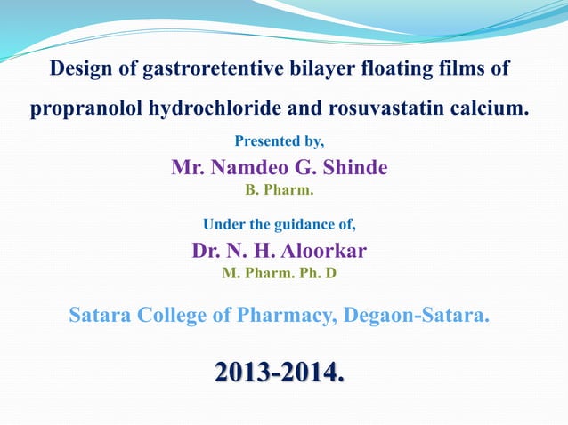 Design of gastroretentive bilayer floating films of propranolol hydrochloride and rosuvastatin ...