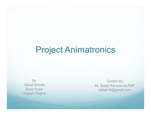 Project Animatronics | PPT