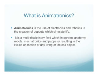 Project Animatronics | PPT