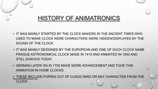 Animatronics | PPTX | Computer Animation | Computer Software and ...
