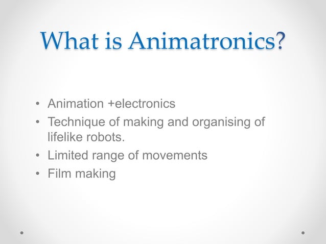 Animatronics presentation | PPT