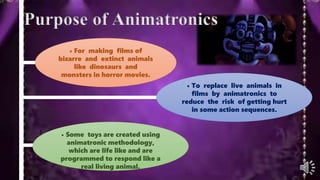 Animatronics POWERPOINT PRESENTATION | PPTX