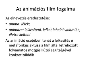 Animációs film alapfogalmai | PPT