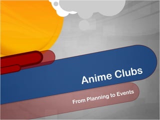 Anime Clubs @ your library | PPTX