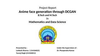 Anime_face_generation_through_DCGAN.pptx